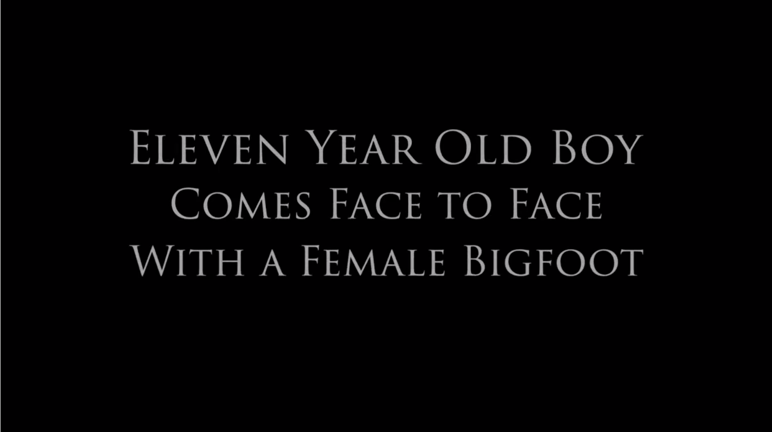 Eleven year old boy's true encounter with a female Bigfoot on Dixie Cryptid